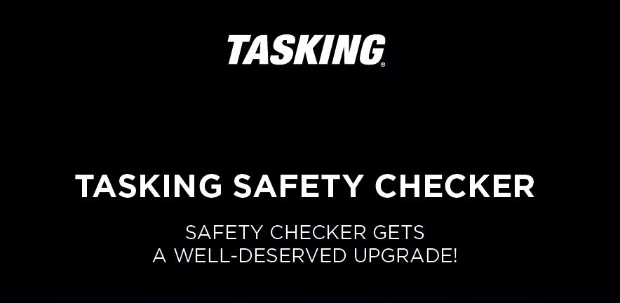 Safety Checker 3.0 | TASKING